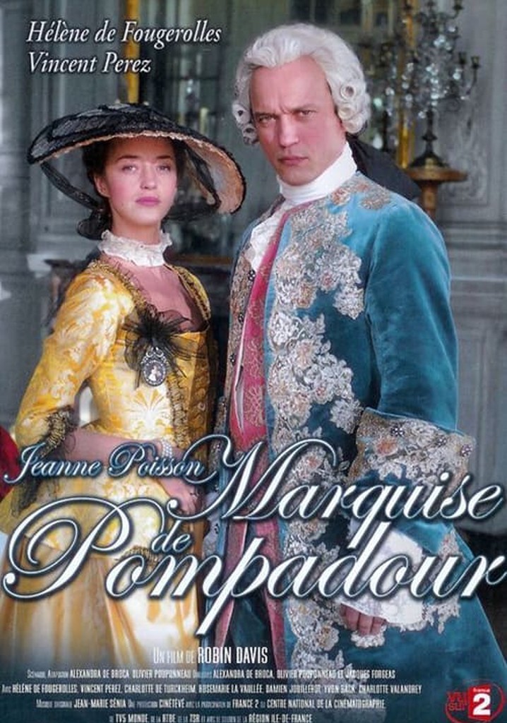 Où regarder la série La Pompadour en streaming
