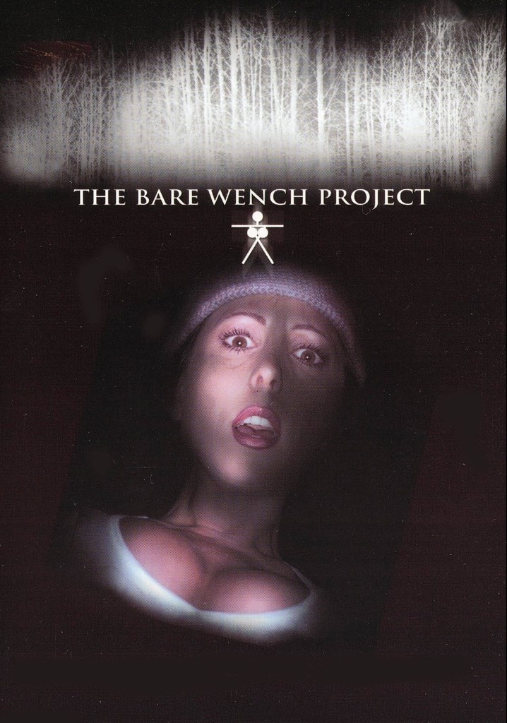 The Bare Wench Project - movie: watch streaming online