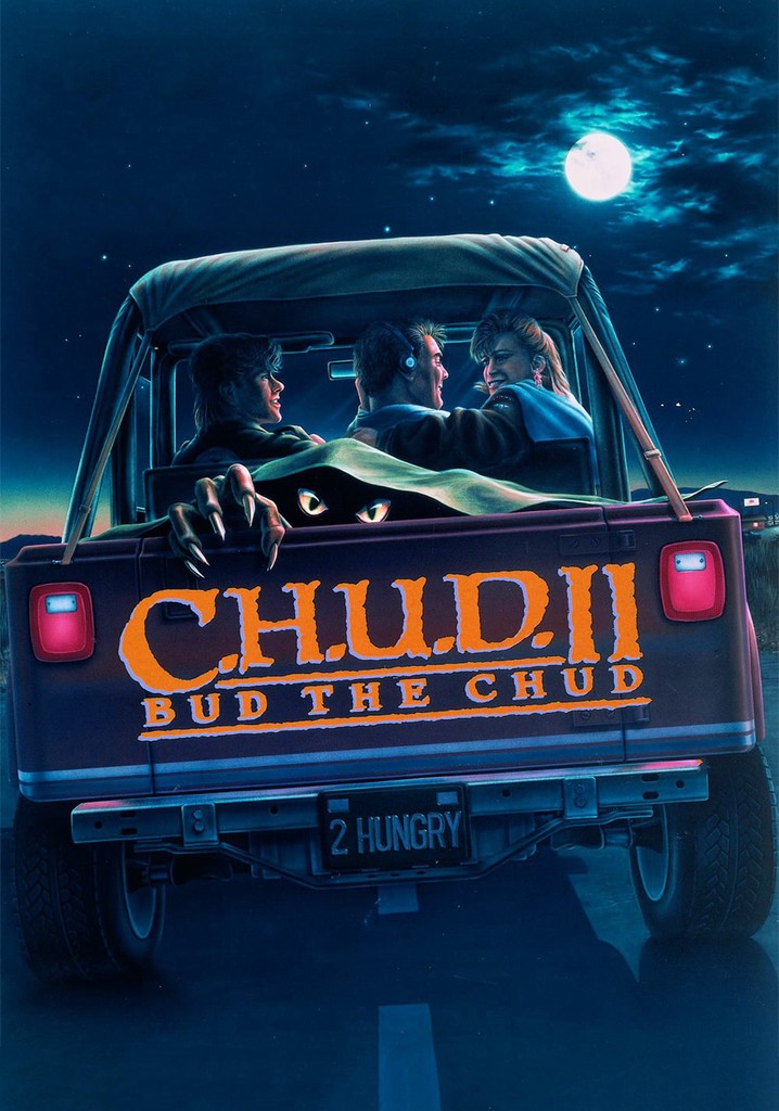 C.H.U.D. II: Bud the Chud streaming: watch online