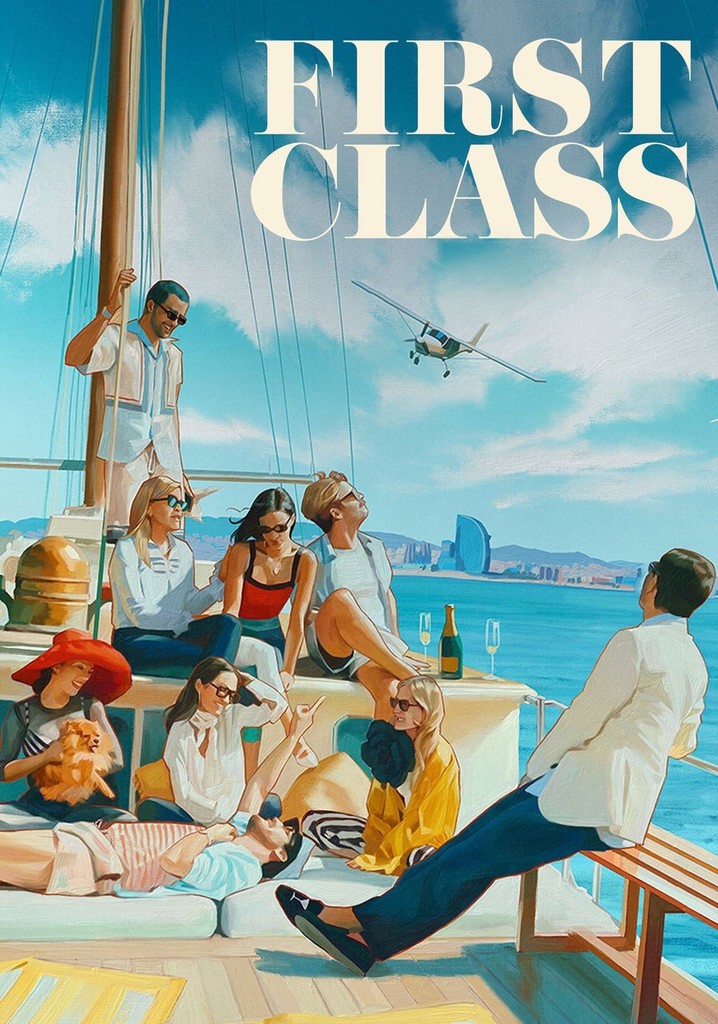 First Class - watch tv show streaming online