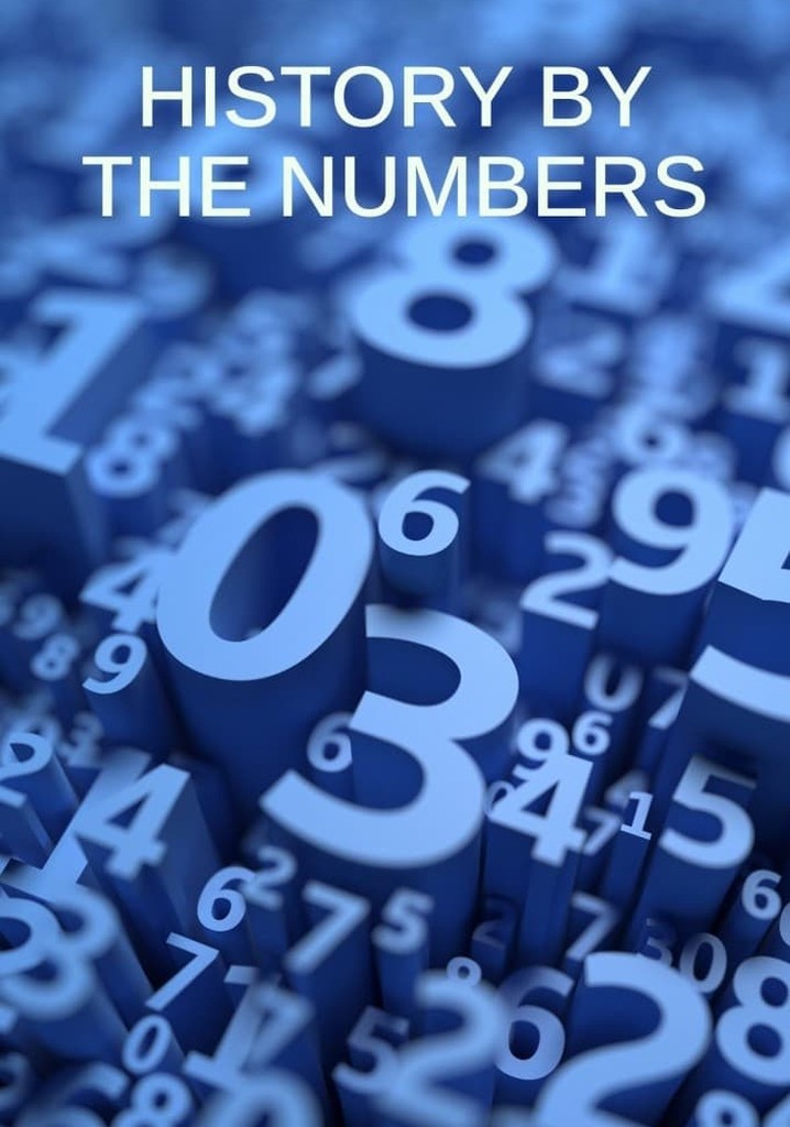 History by the Numbers Season 1 - episodes streaming online