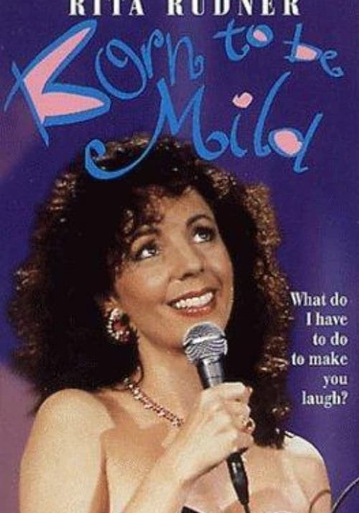 Rita Rudner: Born to be Mild - stream online
