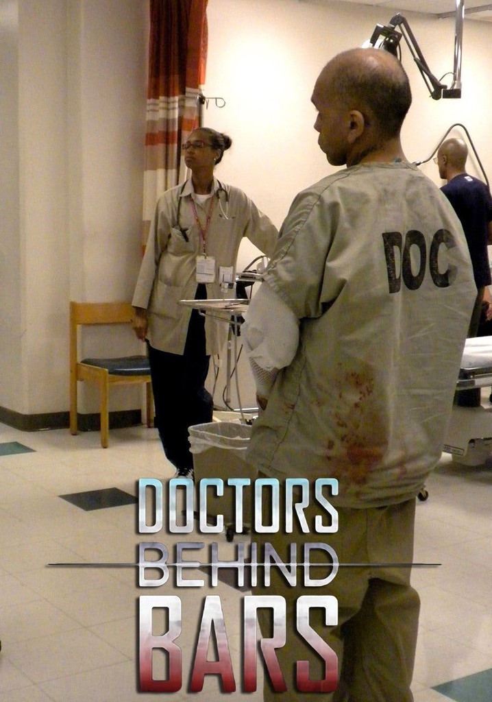 Doctors Behind Bars streaming: where to watch online?