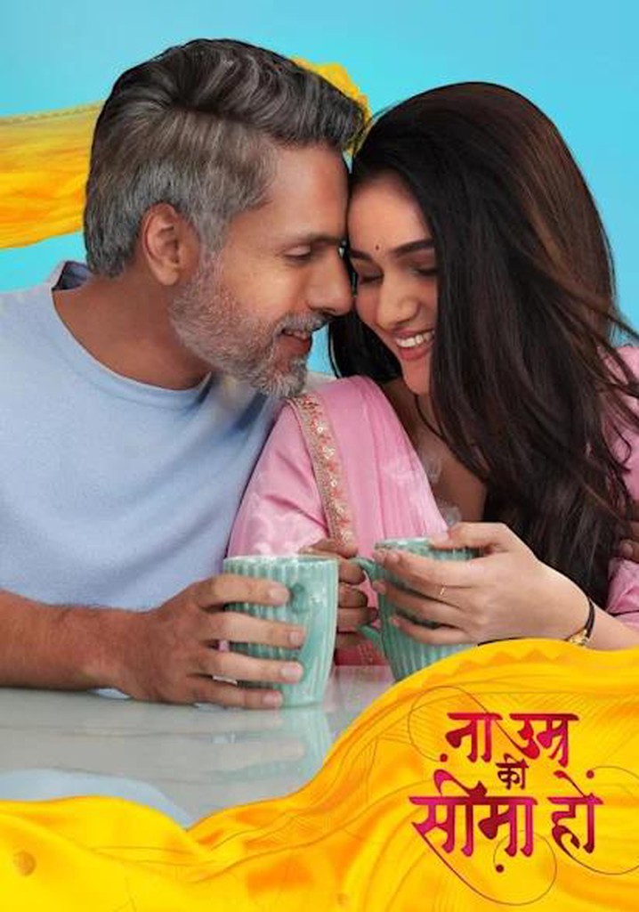 Na Umra Ki Seema Ho - streaming tv show online