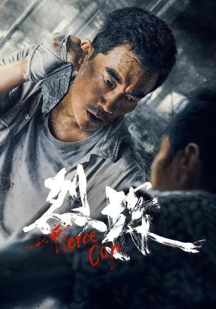 Fierce Cop streaming: where to watch movie online?