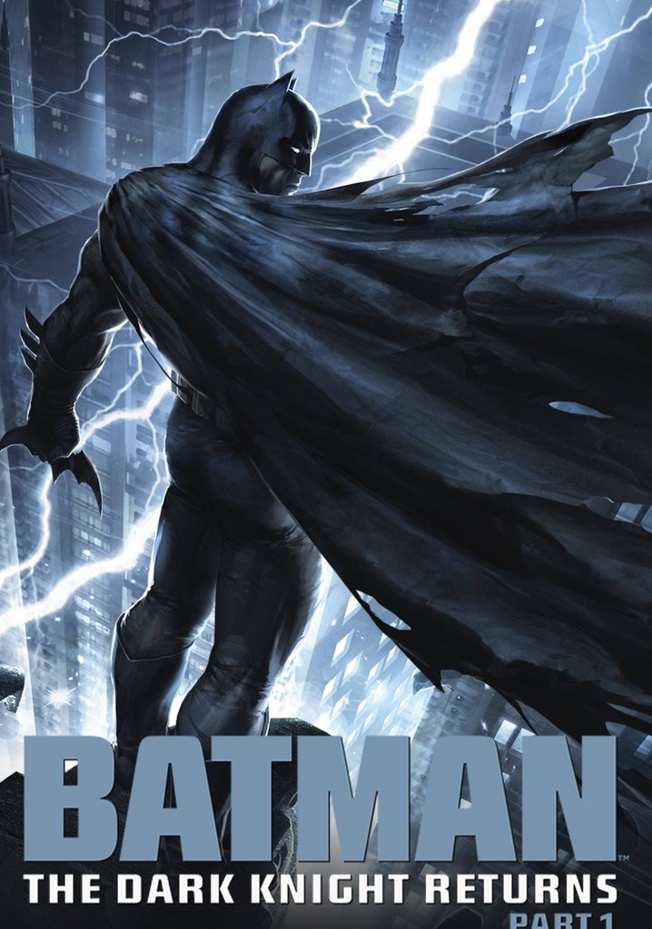 Batman: The Dark Knight Returns, Part 1 streaming