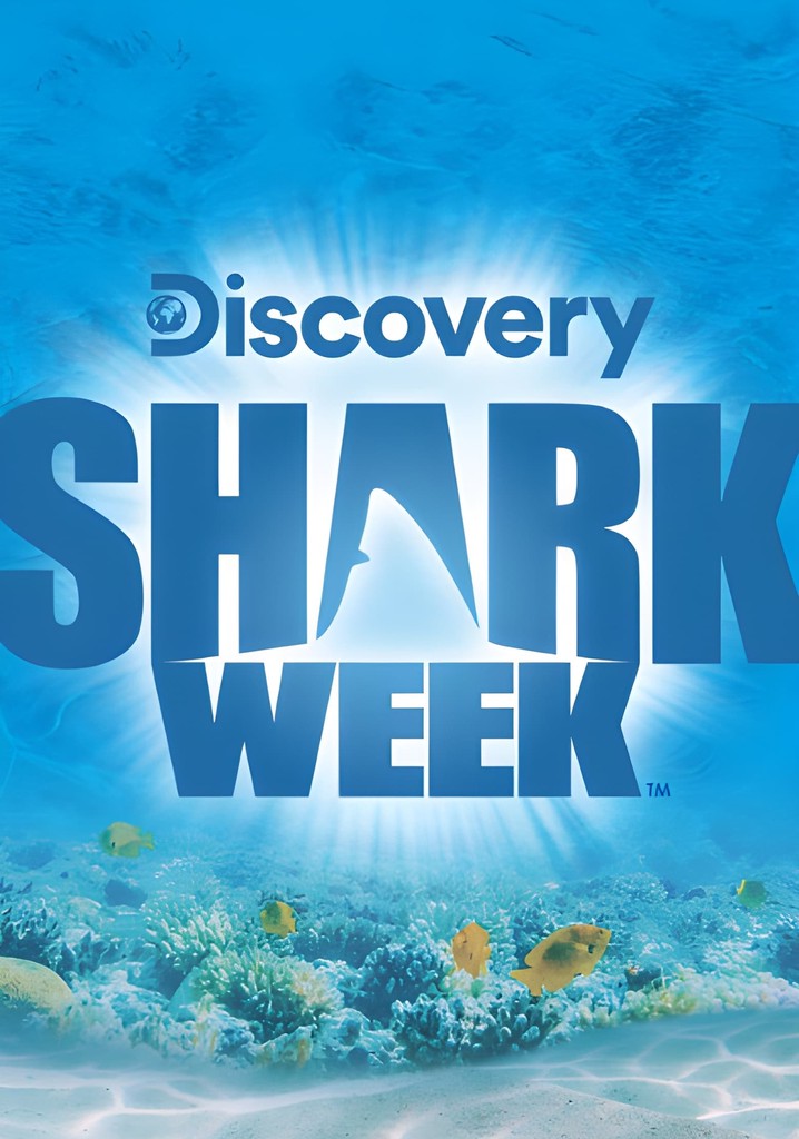 Shark Week Season 2021 - watch full episodes streaming online