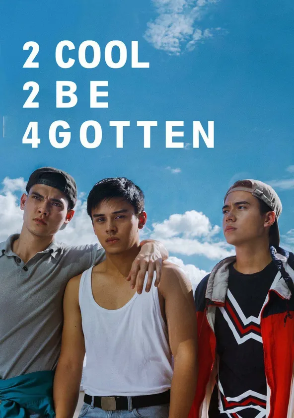 2 Cool 2 Be 4gotten - movie: watch streaming online