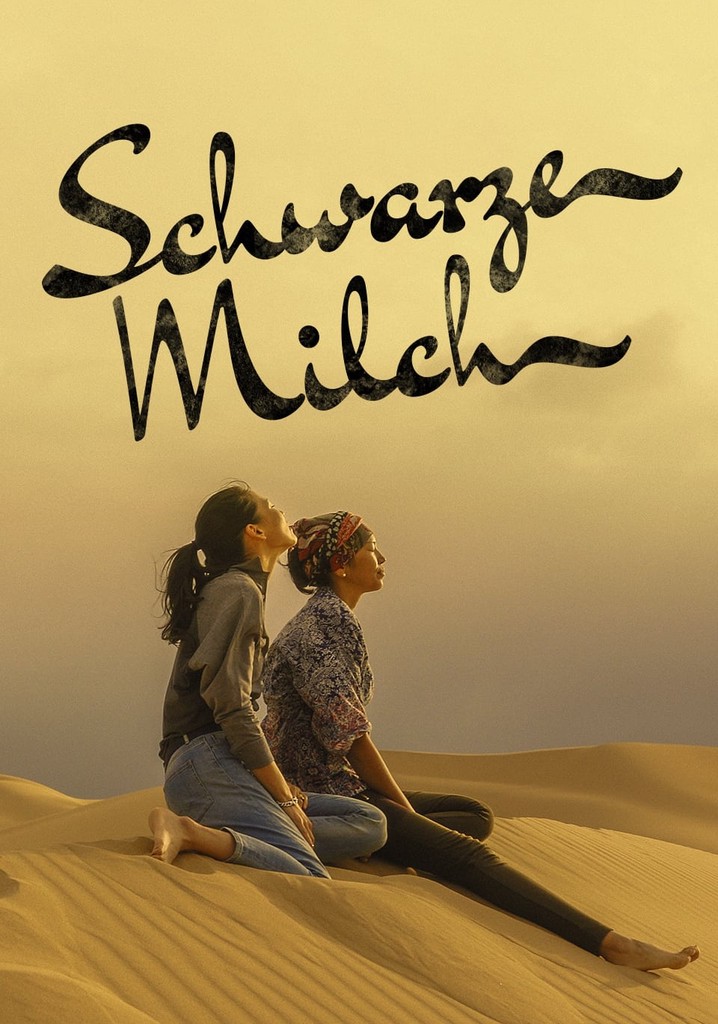 Schwarze Milch - Film: Jetzt online Stream anschauen