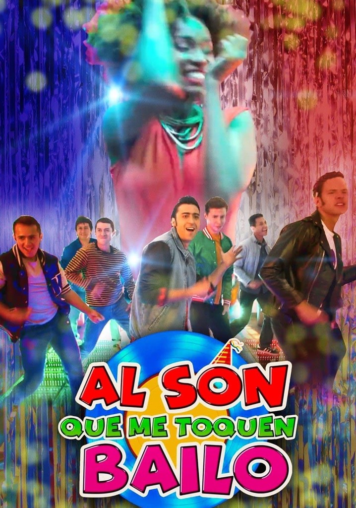 Al son que me toquen bailo - película: Ver online