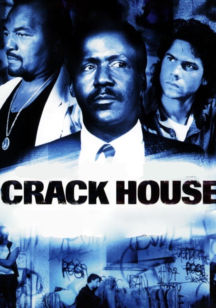 Crack House - movie: where to watch streaming online