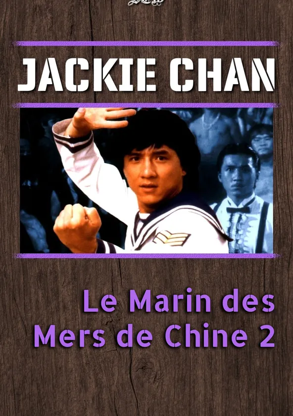 Regarder Le marin des mers de Chine 2 en streaming