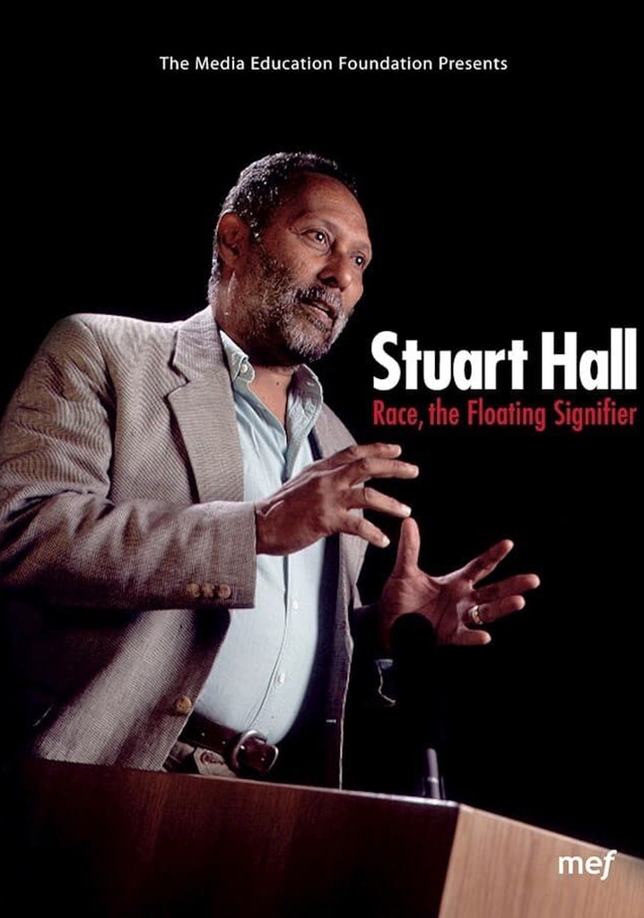 Stuart Hall: Race, The Floating Signifier streaming