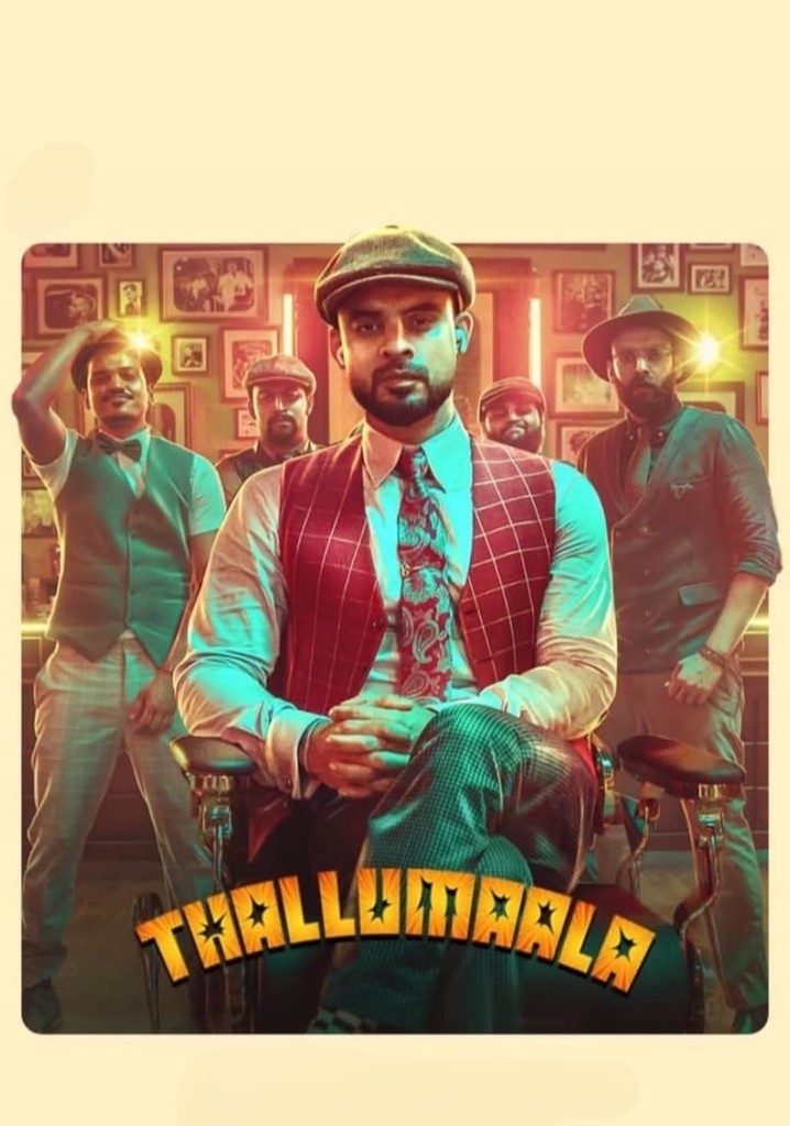 Thallumaala streaming: where to watch movie online?