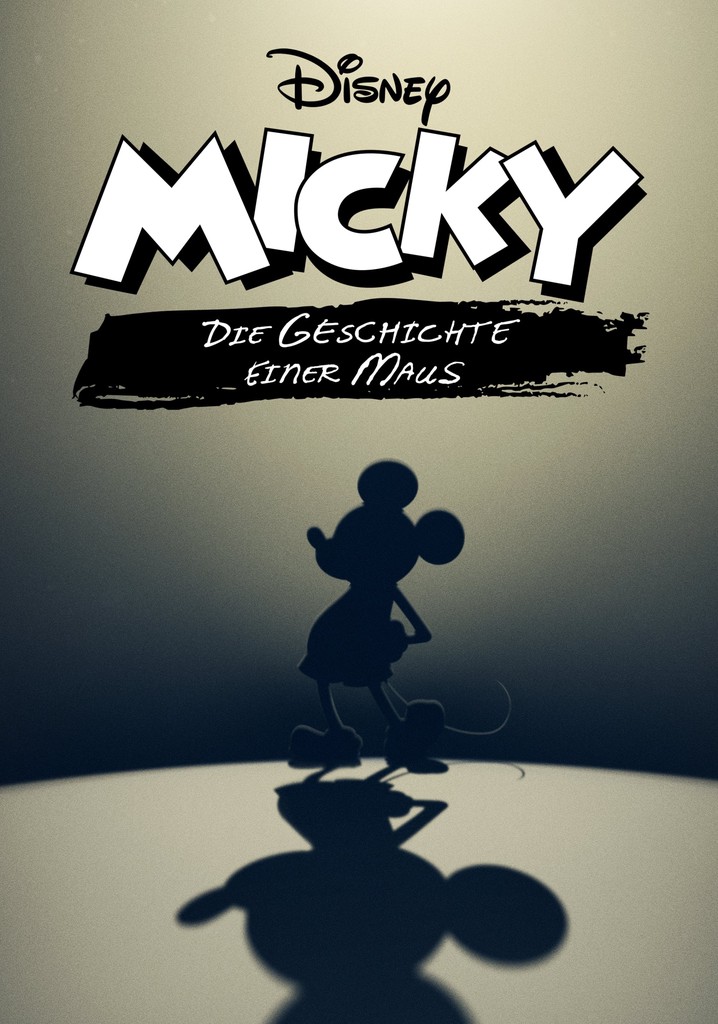 Micky: Die Geschichte einer Maus - Stream: Online anschauen