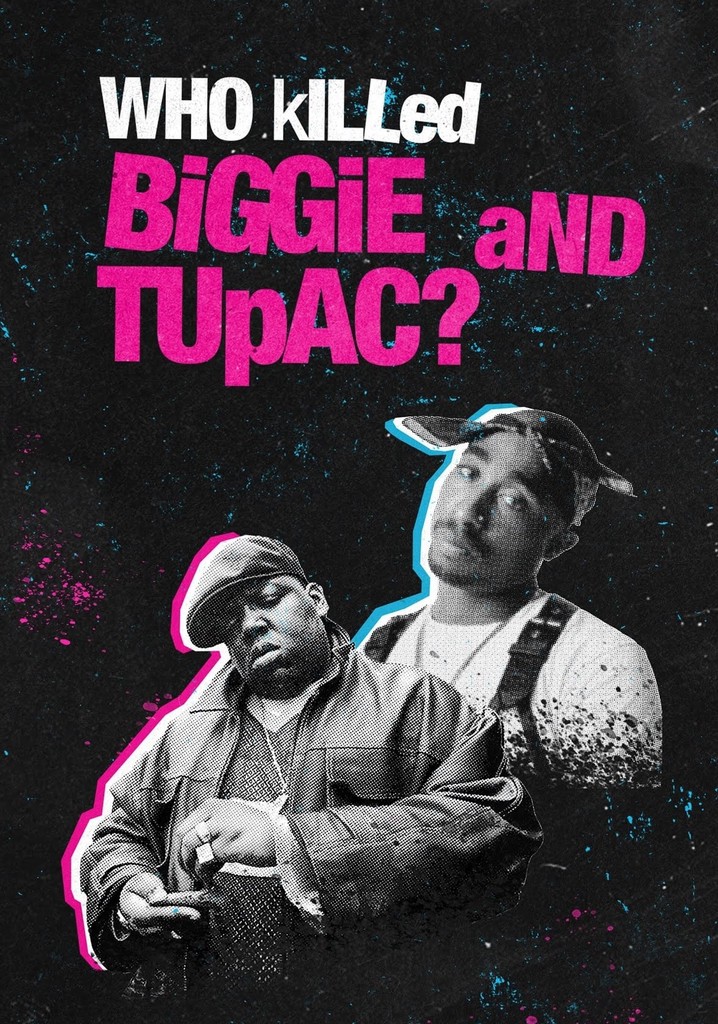 Who Killed Biggie and Tupac? Kausi 1 - katso jaksot netissä