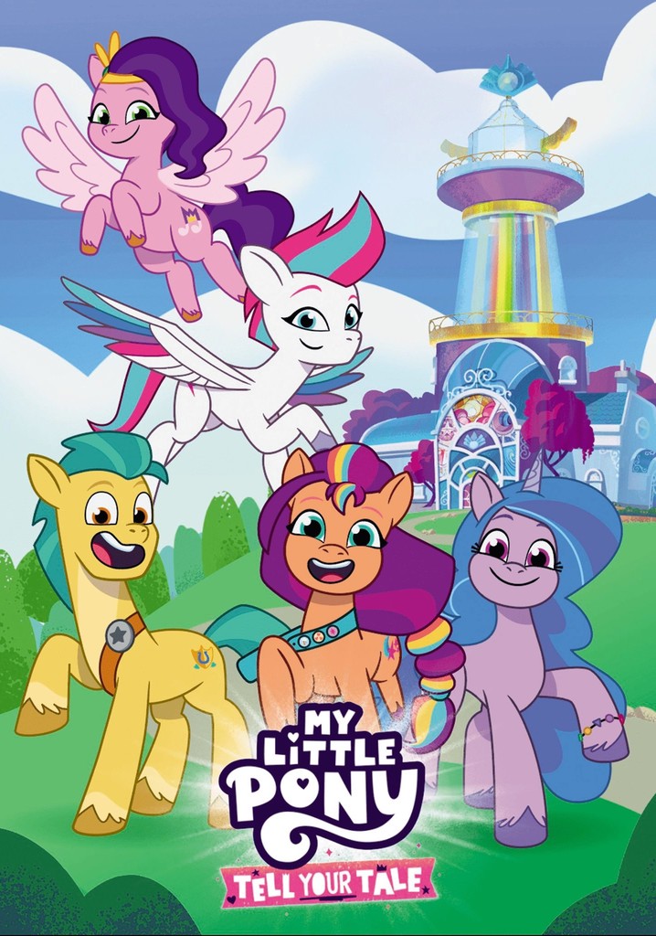 My Little Pony: Tell Your Tale - streaming online My Little Pony: Tell Your Tale - streaming online