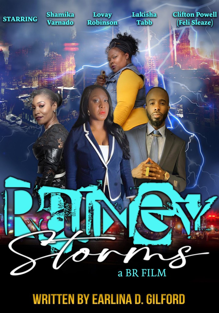 Rainey Storms streaming: where to watch online?