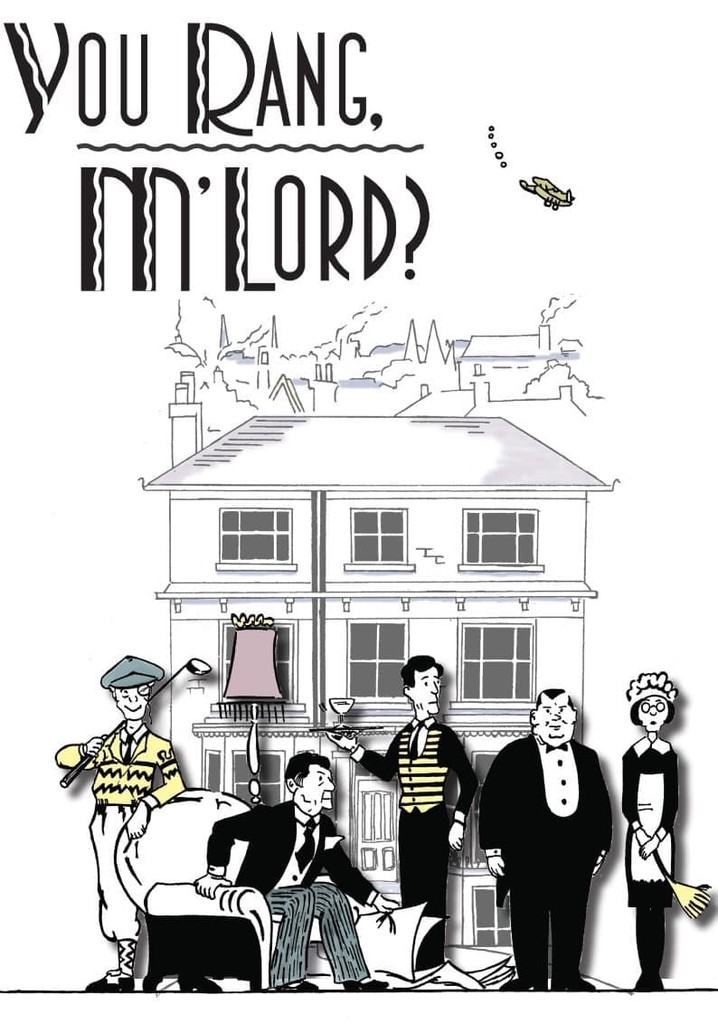 You Rang, M'Lord? Season 1 - watch episodes streaming online
