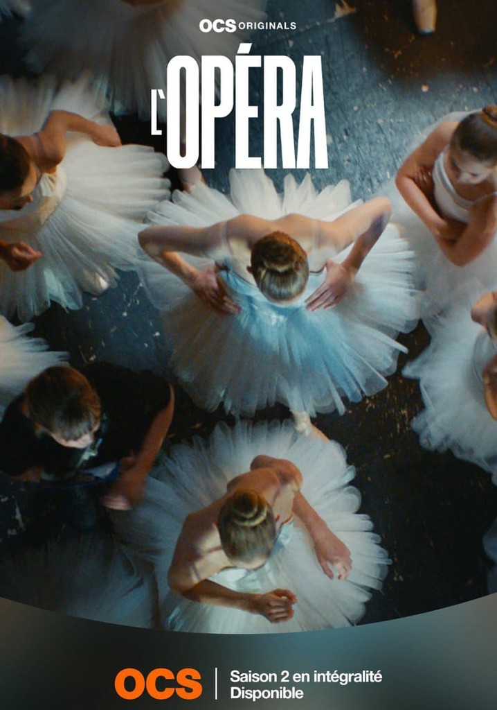Saison 2 L'Opéra streaming: où regarder les épisodes?