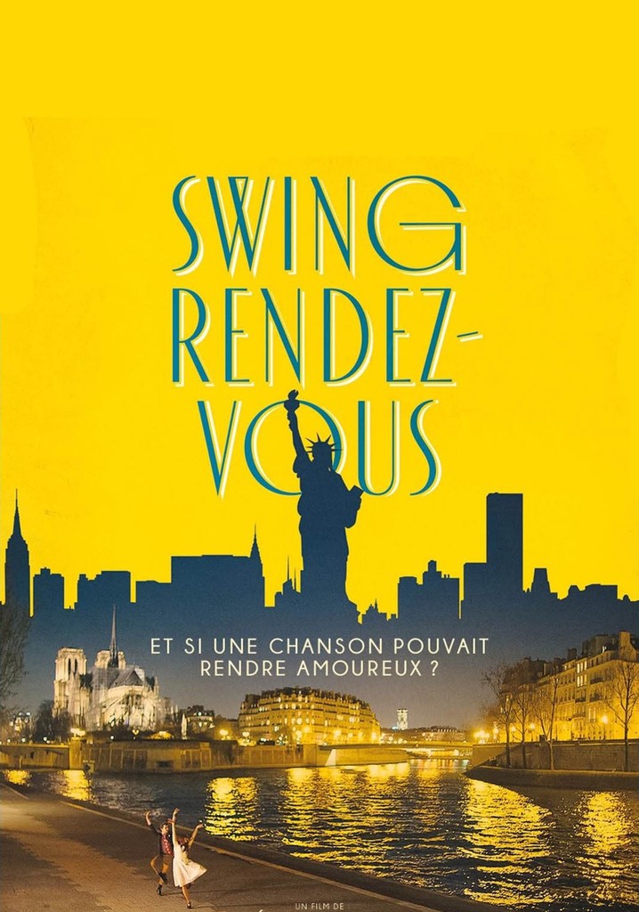 Regarder Swing Rendez-vous en streaming complet
