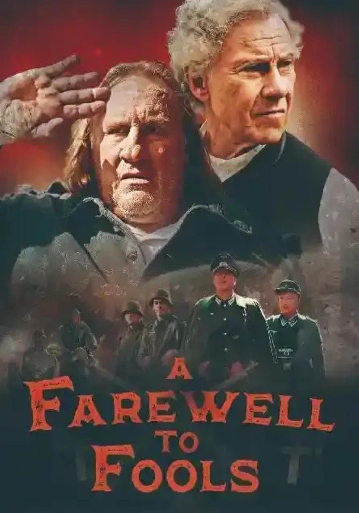 A Farewell to Fools filme - Veja onde assistir