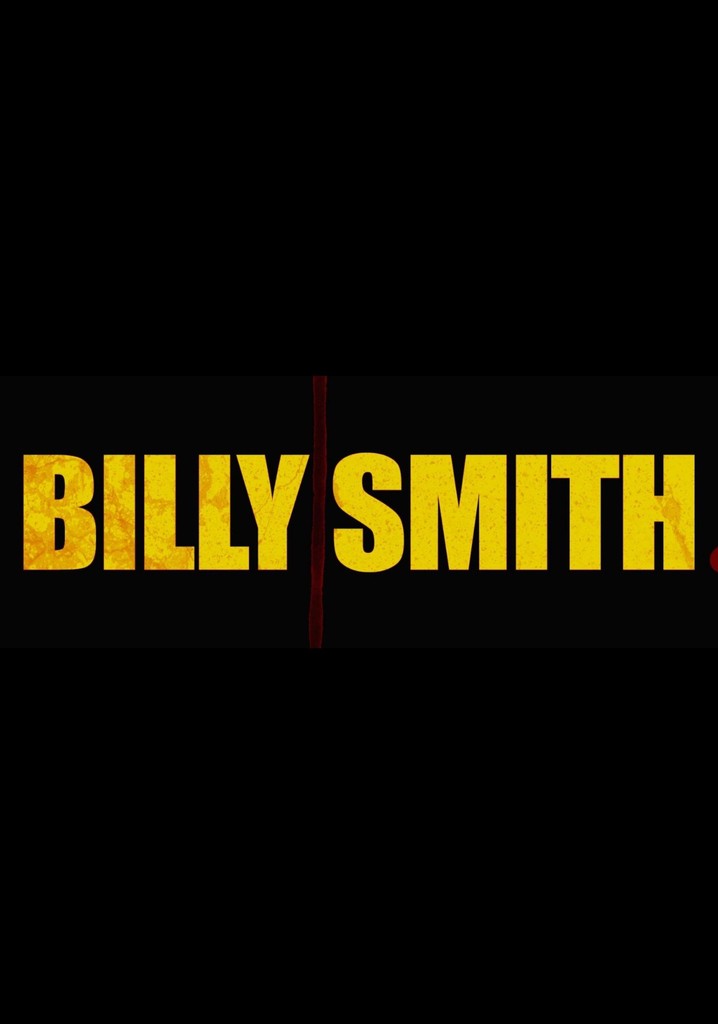 Billy Smith streaming: where to watch movie online?