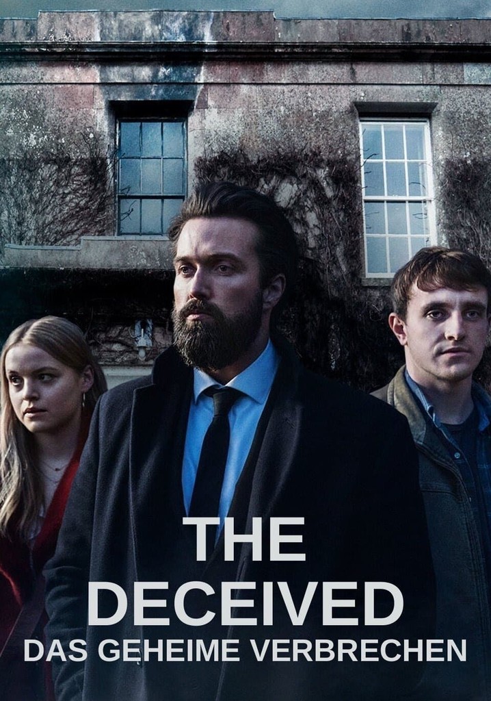 The Deceived - Stream: Jetzt Serie online finden & anschauen