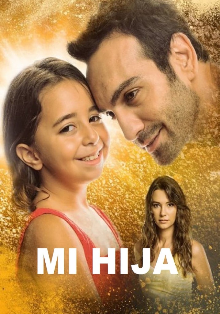 Mi hija - Ver la serie online completas en español