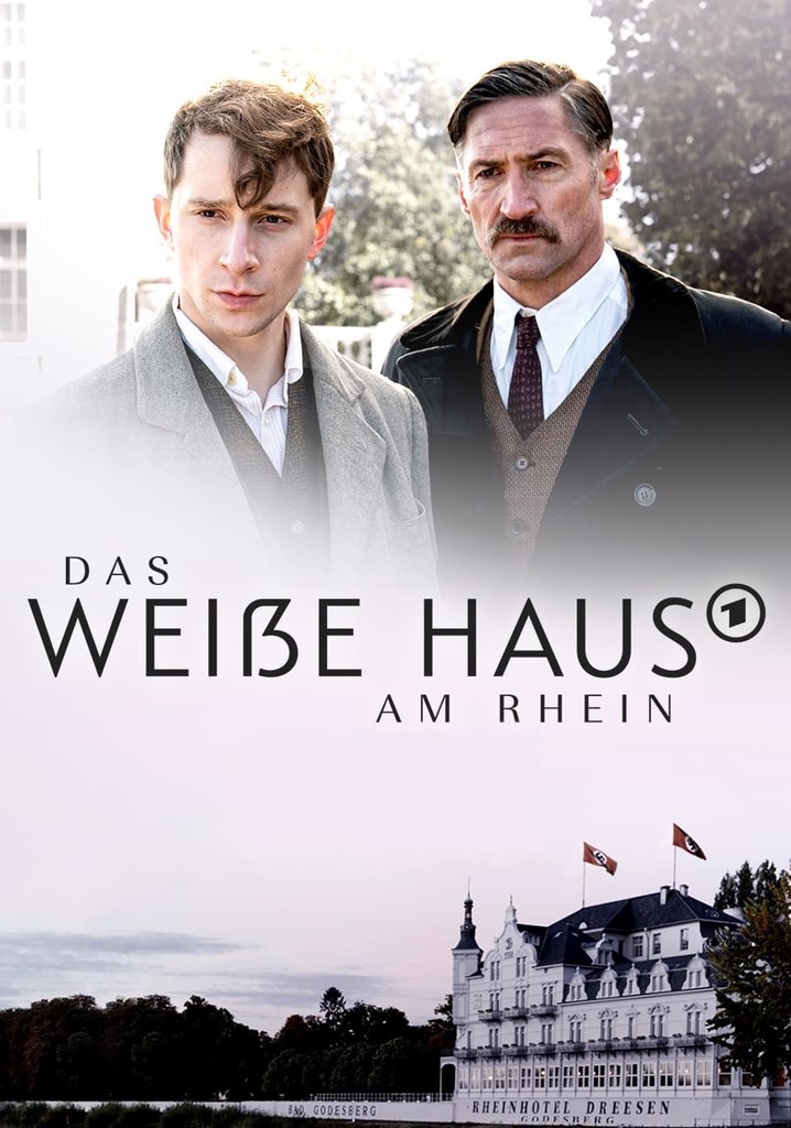 Das Weiße Haus am Rhein Staffel 1 - Stream anschauen