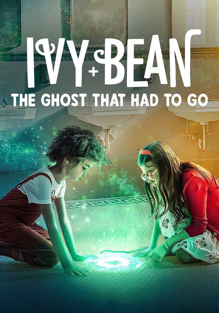Ivy + Bean: The Ghost That Had to Go streaming
