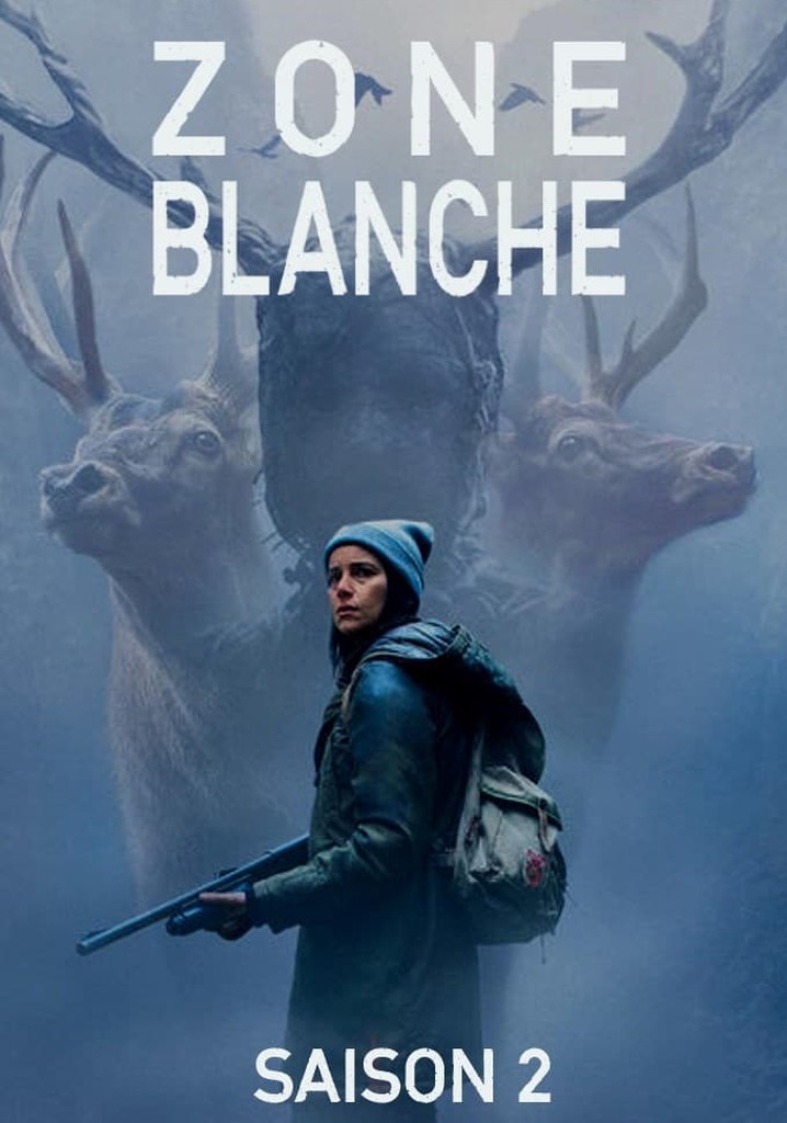 Où regarder la série Zone blanche en streaming