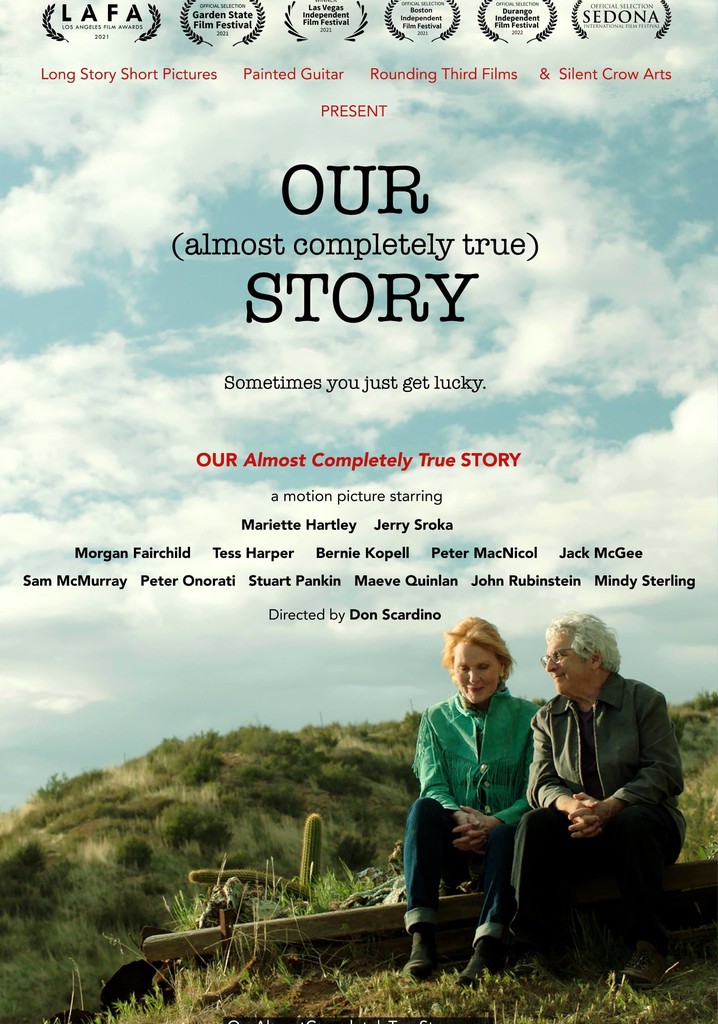 Our Almost Completely True Story streaming online