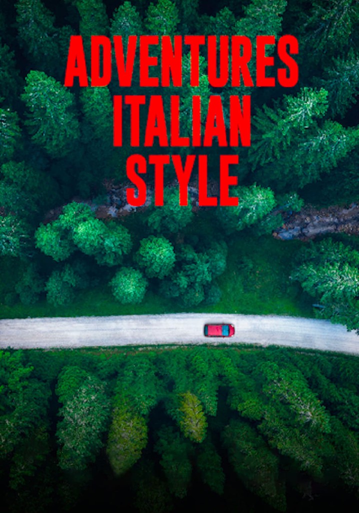 Adventures Italian Style streaming: watch online