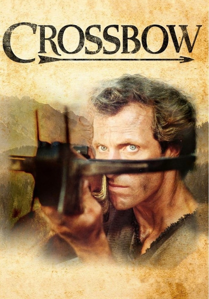 Crossbow - watch tv show streaming online
