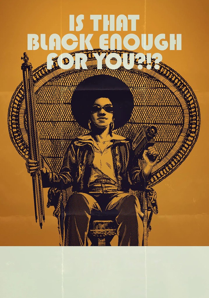 Is That Black Enough for You?!? - stream online