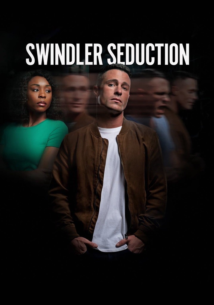 Swindler Seduction streaming: where to watch online?