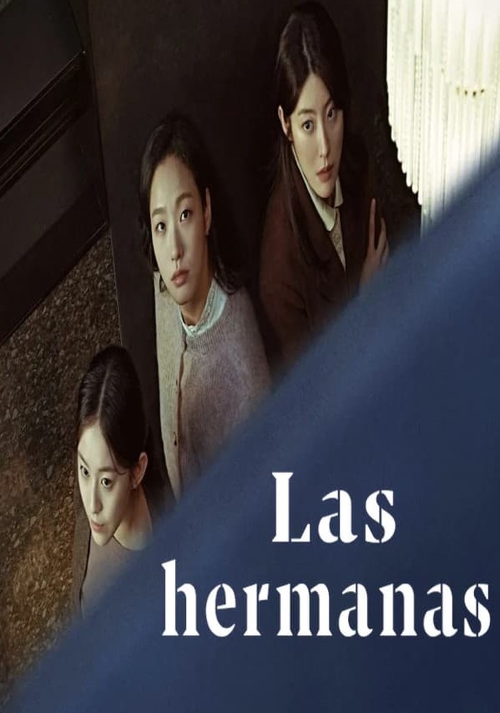 Las Hermanas - Ver la serie online completas en español
