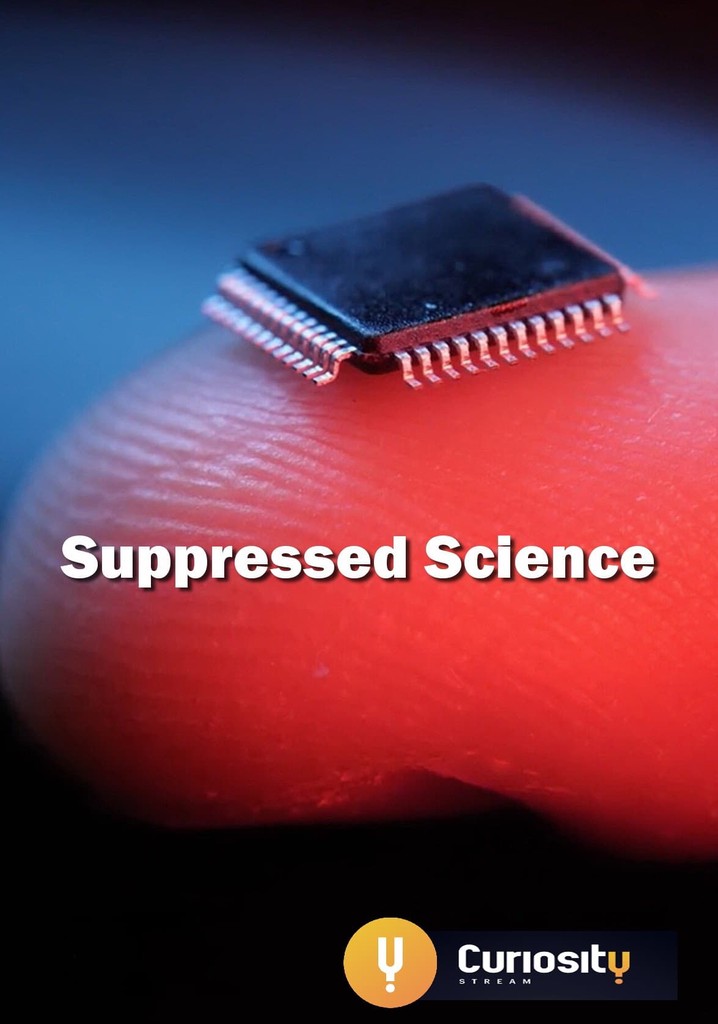 Suppressed Science - streaming tv show online