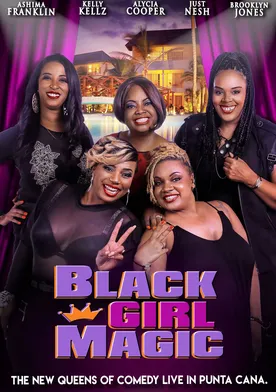 Black Girl Magic streaming: where to watch online?