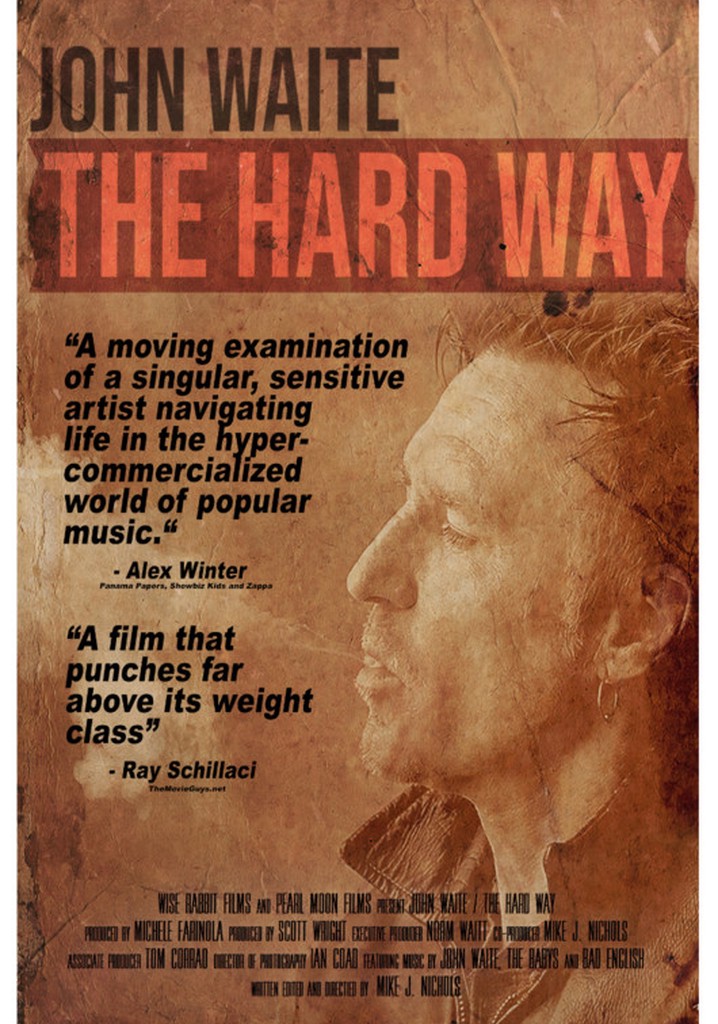 John Waite: The Hard Way - watch streaming online