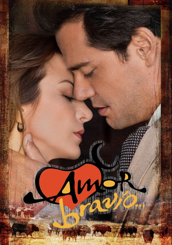 Amor Bravío - Ver la serie online completas en español