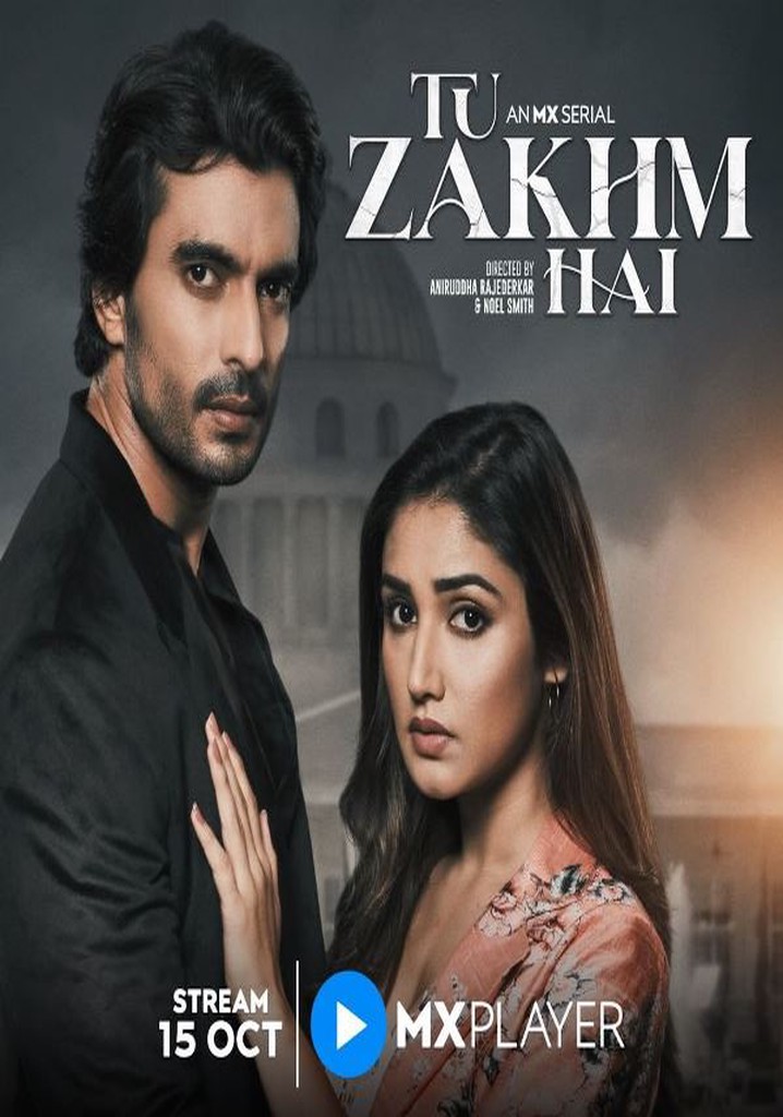 Tu Zakhm Hai - watch tv show streaming online