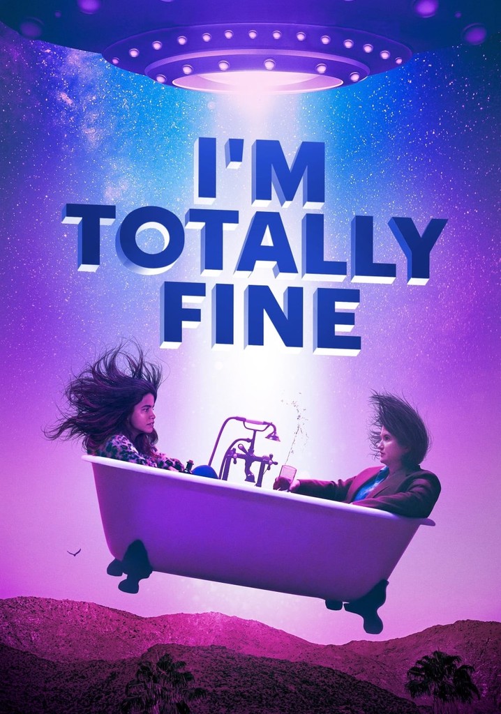 I'm Totally Fine - movie: watch stream online