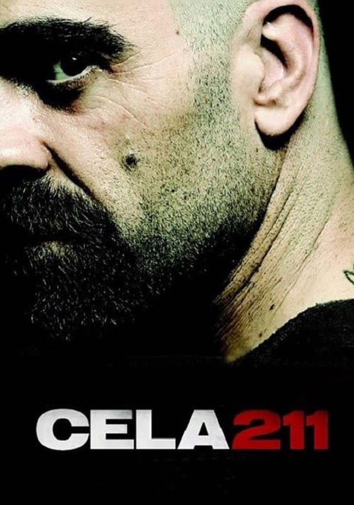 Cela 211 filme - Veja onde assistir online