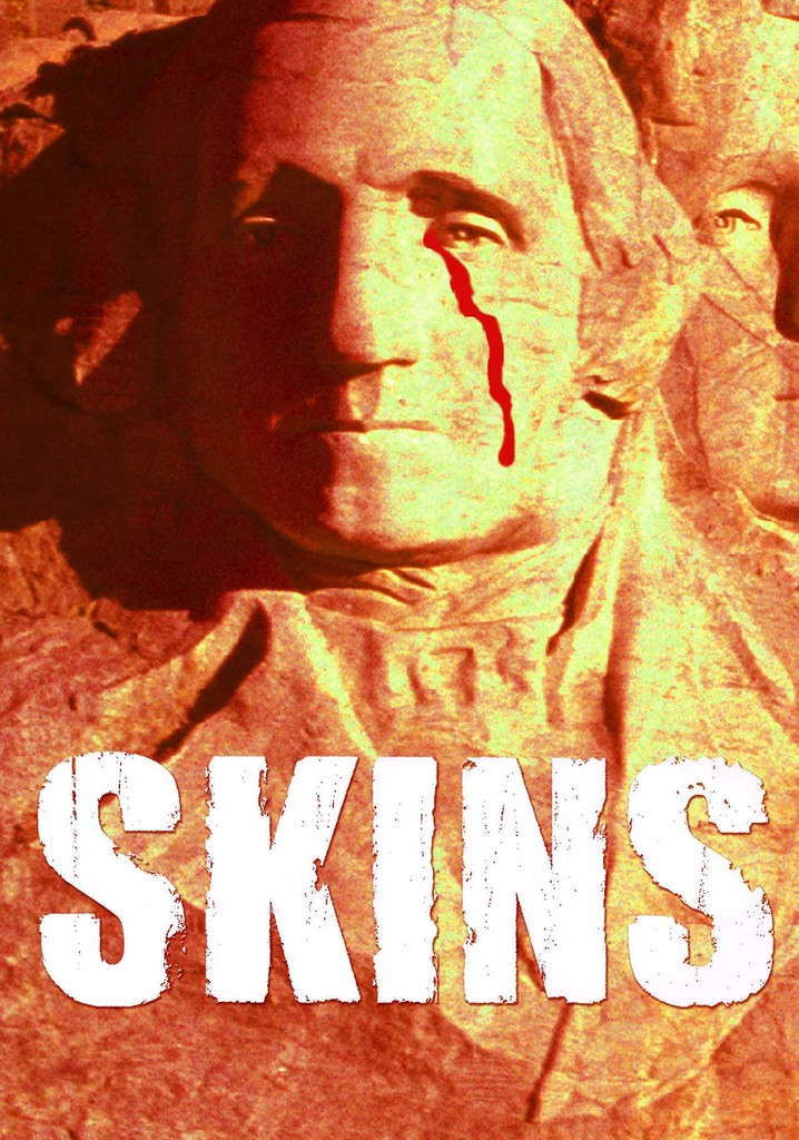 Skins streaming: where to watch movie online?