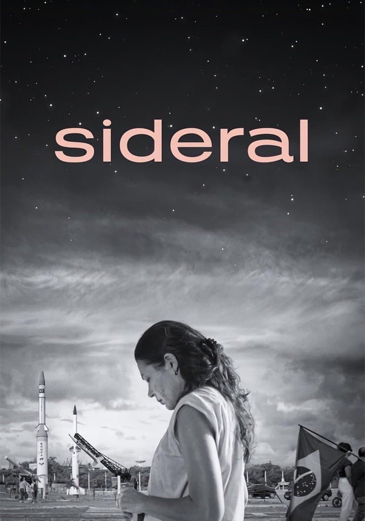 Sideral filme - Veja onde assistir online