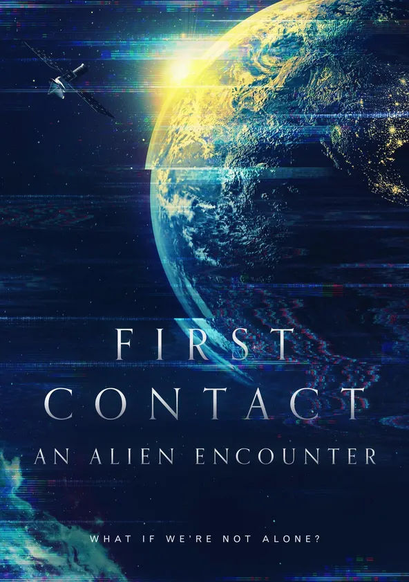First Contact: An Alien Encounter - streaming