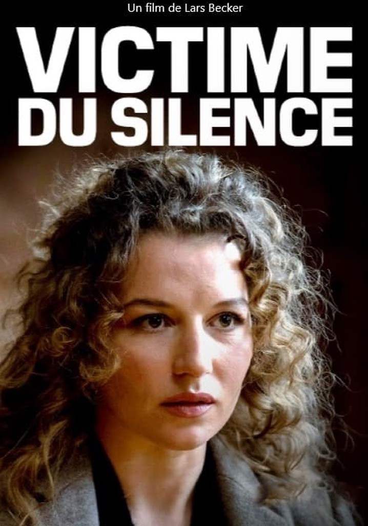 Regarder Victime du silence en streaming complet