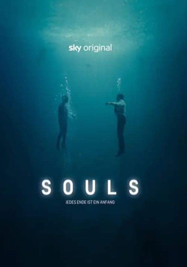 Souls - Stream: Jetzt Serie online finden & anschauen